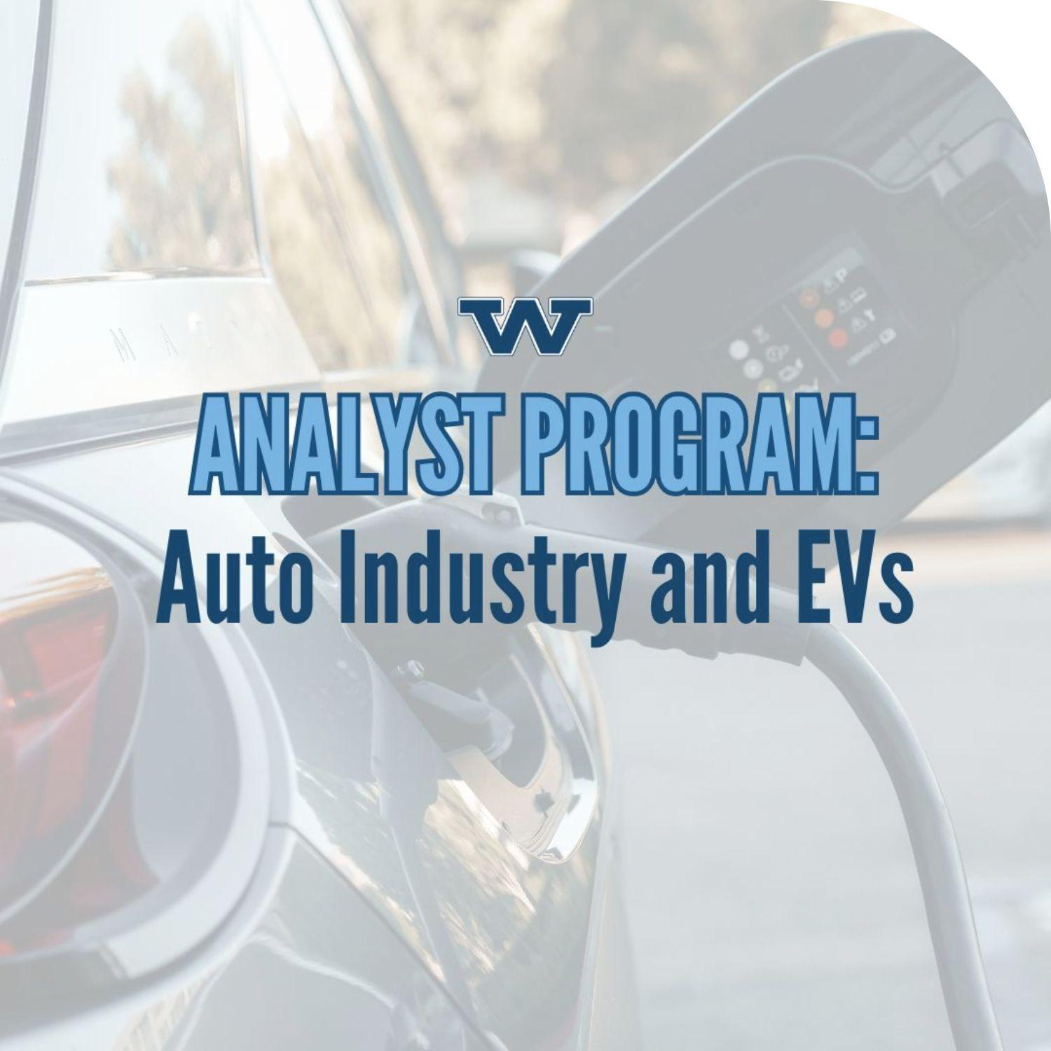 Analyst Program Final Presentation: Automotive Industry and EVs / Westminster College