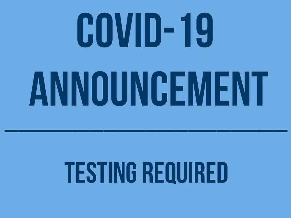 Testing Required: Not cleared to return to class until tested ...